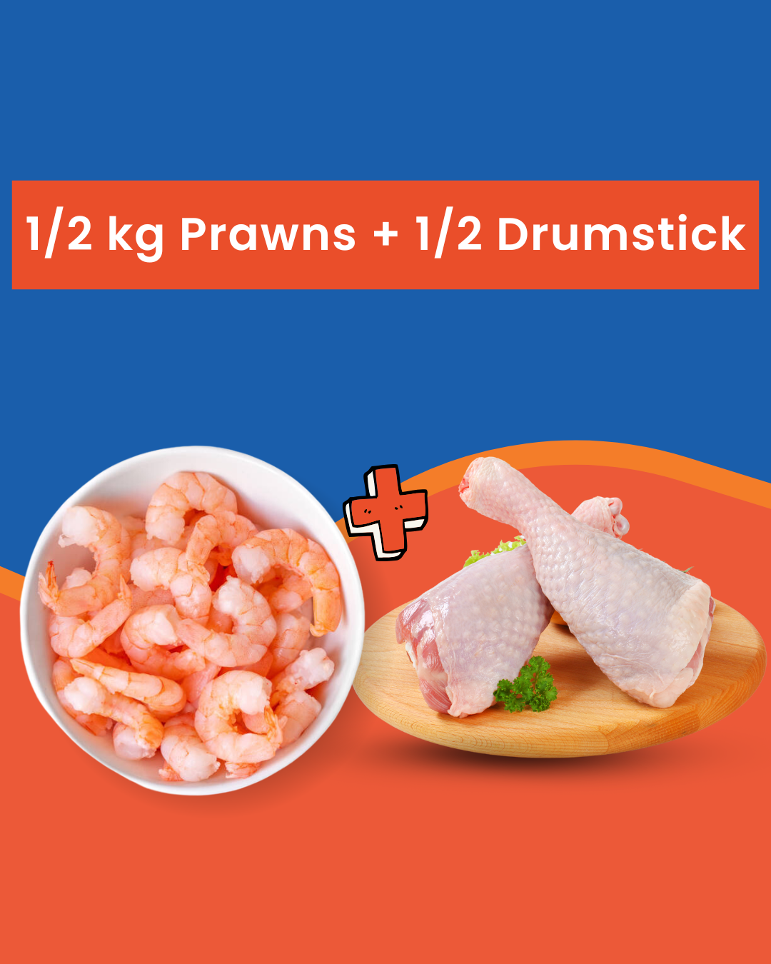Promo 1/2 KG Prawns With 1/2 KG Drumstick - Poulsea eStore